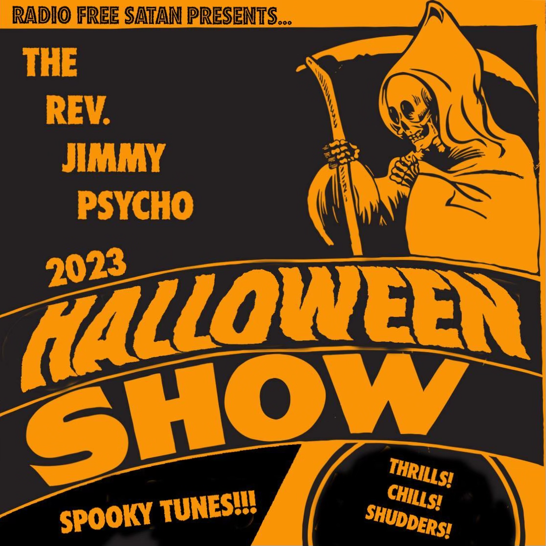 Rev. Jimmy Psycho – 2023 Halloween Show - Church of Satan
